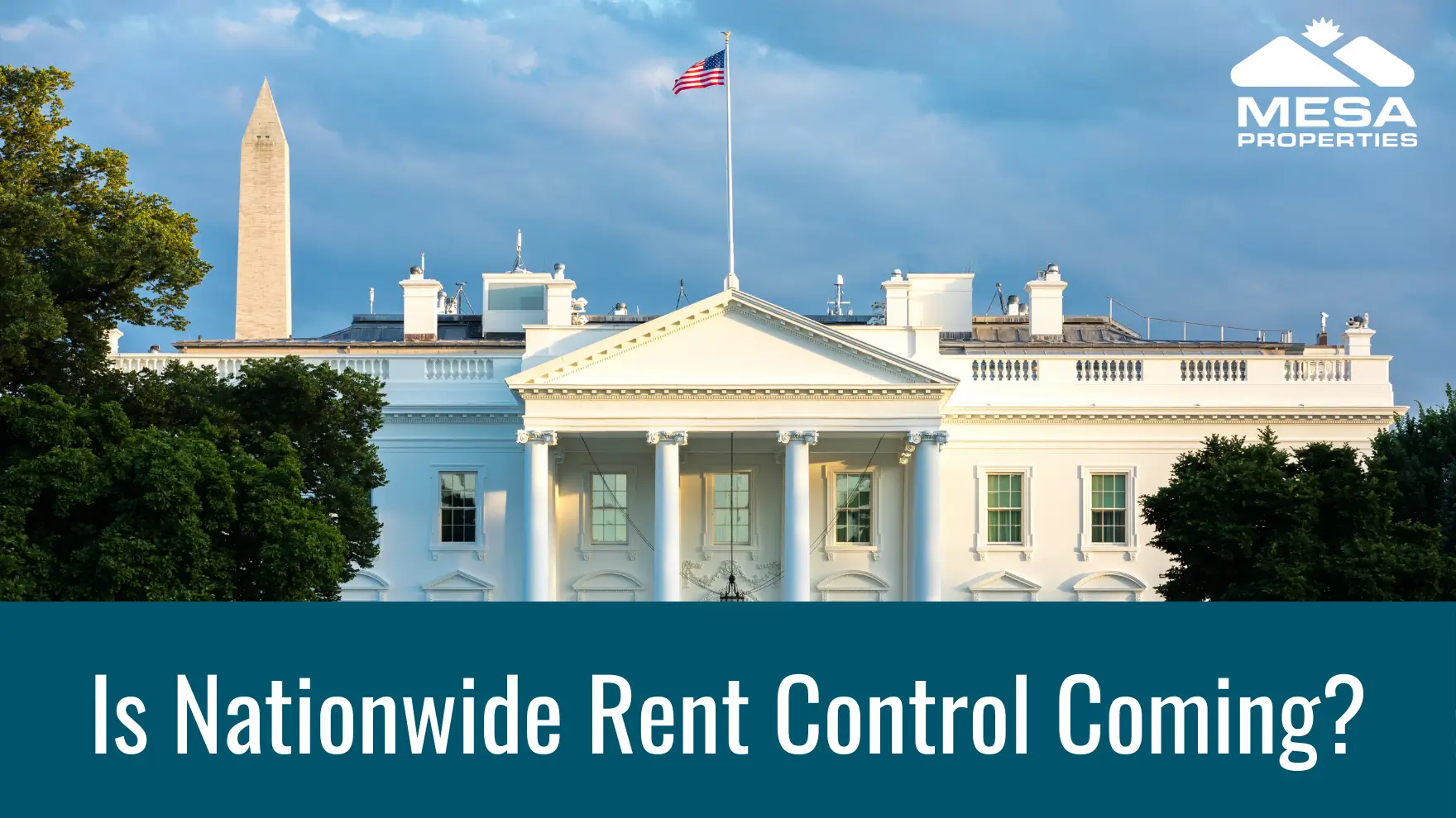 Is Nationwide Rent Control Coming?